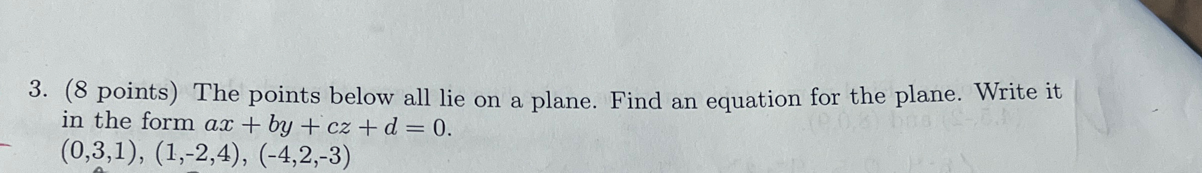 Solved (8 ﻿points) ﻿The points below all lie on a plane. | Chegg.com