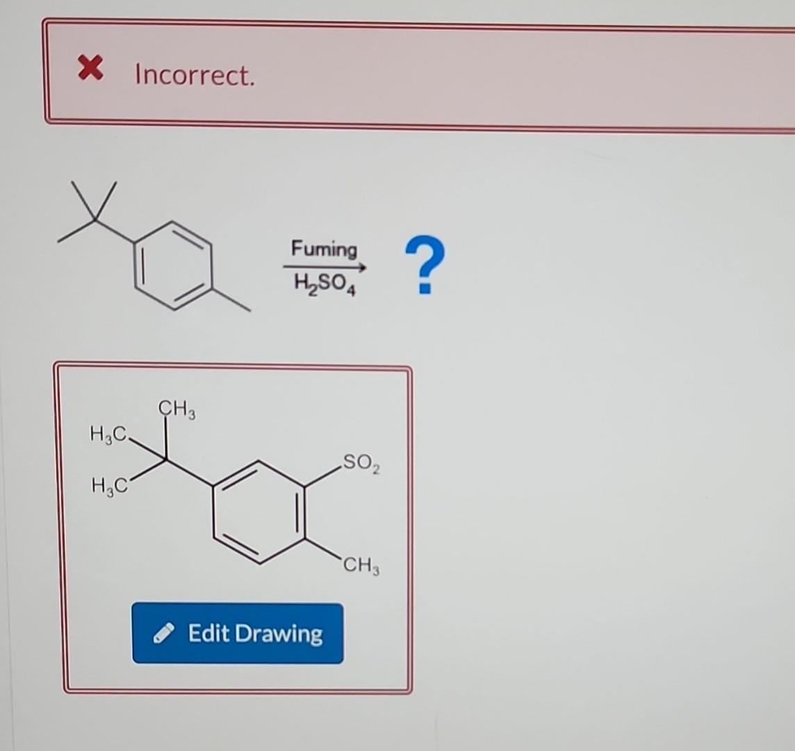 Solved Incorrect. H2SO4 Fuming Incorrect. H2SO4 HNO3 | Chegg.com