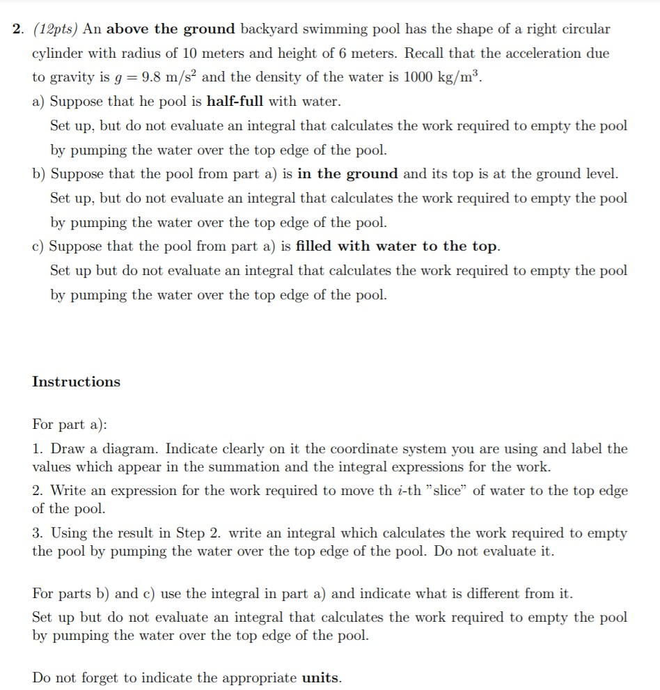 Solved 2. (12pts) An above the ground backyard swimming pool | Chegg.com