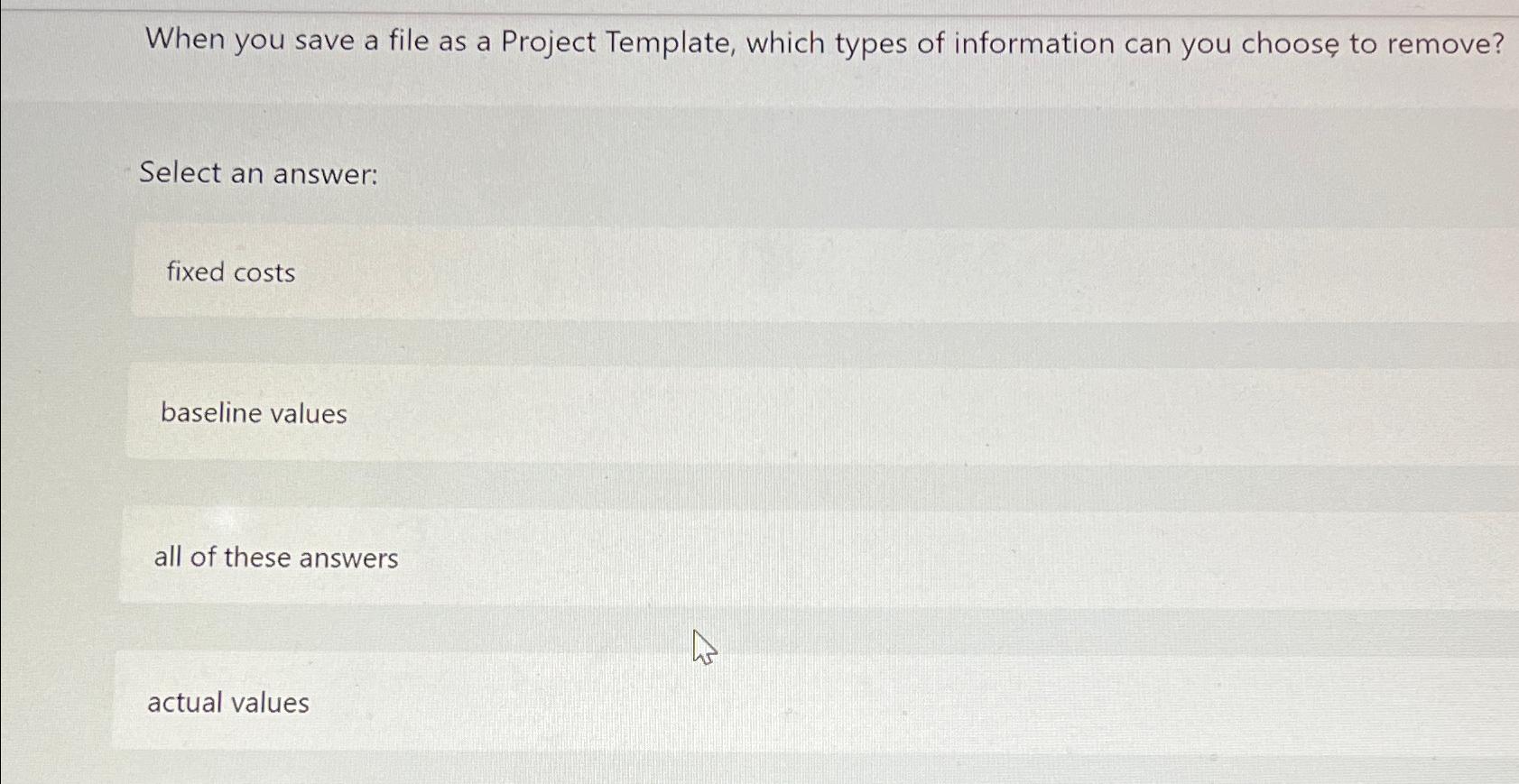 Solved When you save a file as a Project Template, which | Chegg.com