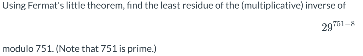 Solved Using Fermat's little theorem, find the least residue | Chegg.com