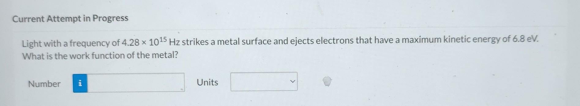 Solved Light with a frequency of 4.28×1015 Hz strikes a | Chegg.com