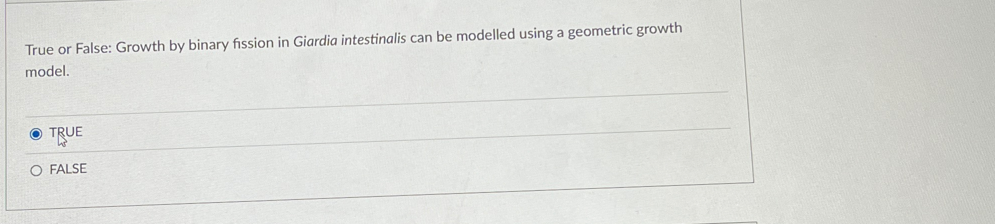 Solved True or False: Growth by binary fission in Giardia | Chegg.com