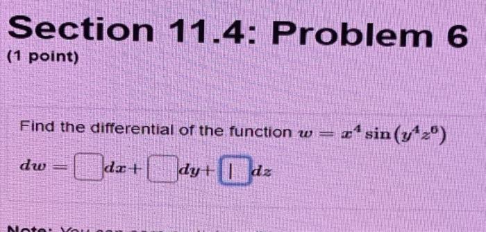 Solved Section 11.4: Problem 6 (1 point) Find the | Chegg.com