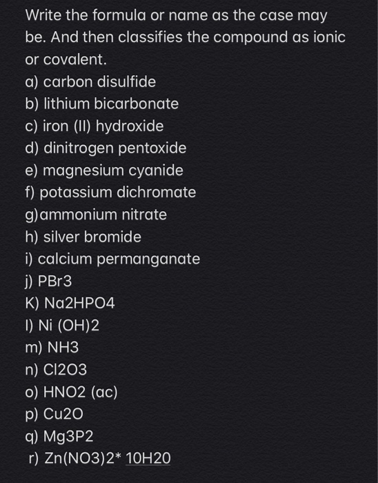 Solved Write the formula or name as the case may be. And | Chegg.com