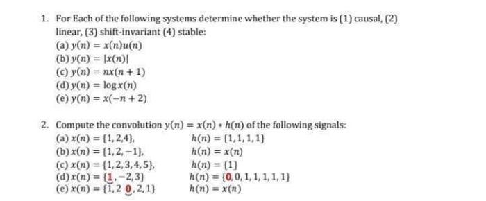 Solved 1. For Each of the following systems determine | Chegg.com