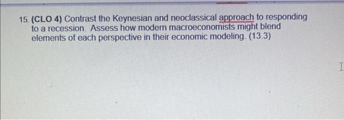8. Contrast the Keynesian zone, neoclassical zone, | Chegg.com