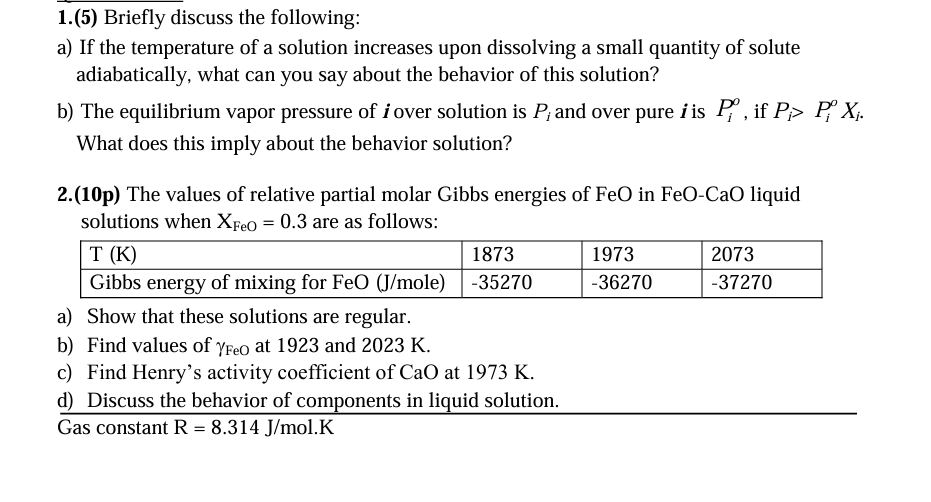 Solved 1.(5) ﻿Briefly discuss the following:a) ﻿If the | Chegg.com