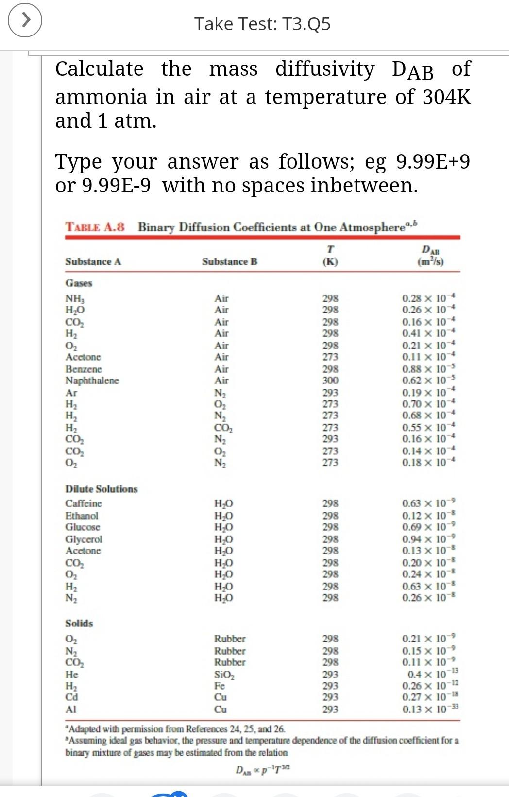Solved > Take Test: T3.05 Calculate the mass diffusivity DAB | Chegg.com