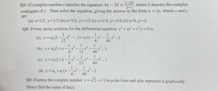 Solved Q1: If complex number z satisfies the equation: | Chegg.com