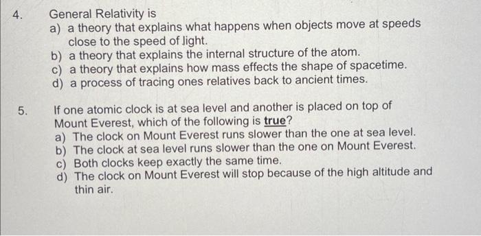Solved 4. General Relativity is a) a theory that explains | Chegg.com