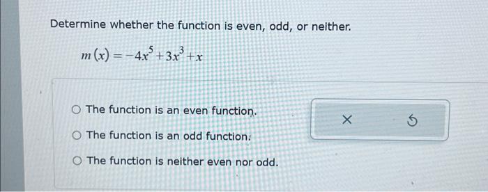 Solved Determine whether the function is even, odd, or | Chegg.com