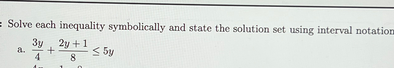 Solved Solve each inequality symbolically and state the | Chegg.com