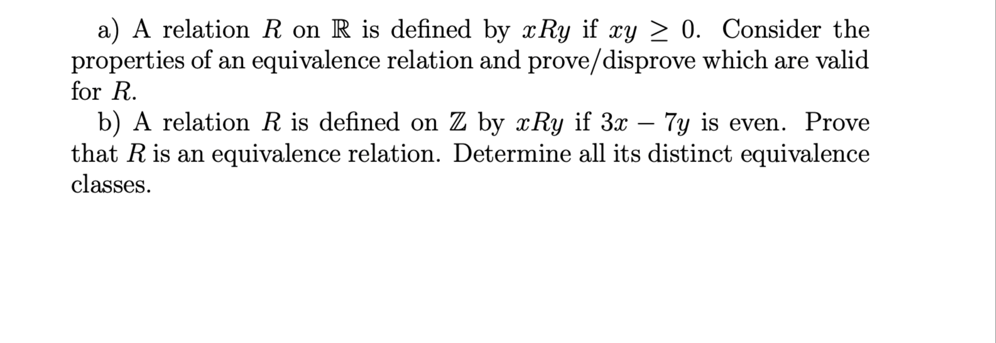 Solved a) ﻿A relation R ﻿on R ﻿is defined by xRy ﻿if xy≥0. | Chegg.com