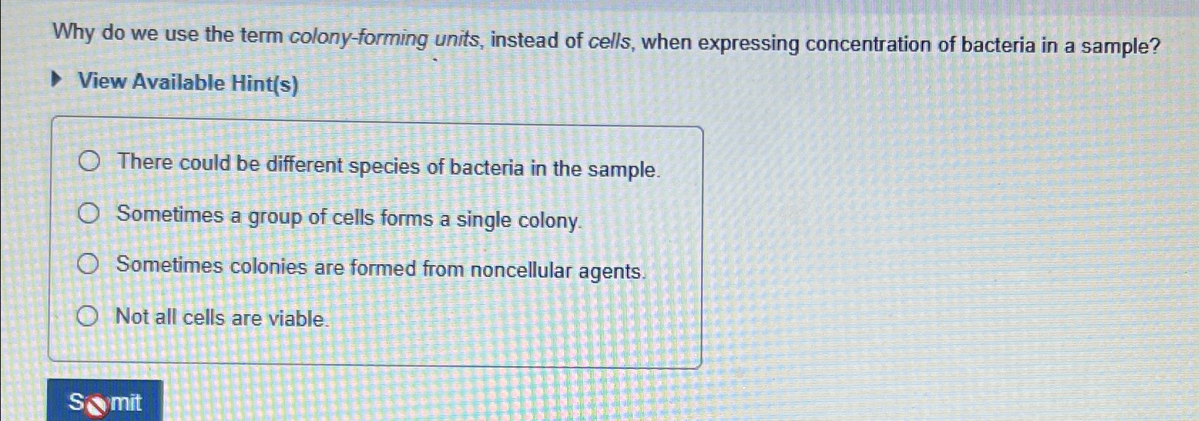 Solved Why do we use the term colony-forming units, instead | Chegg.com