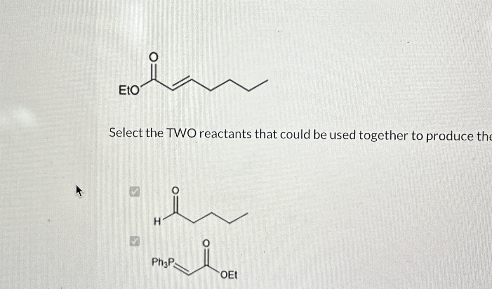 Solved Please help explain why these are the reactants to | Chegg.com