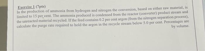 Solved Exercise 1 (7pts) In the production of ammonia from | Chegg.com
