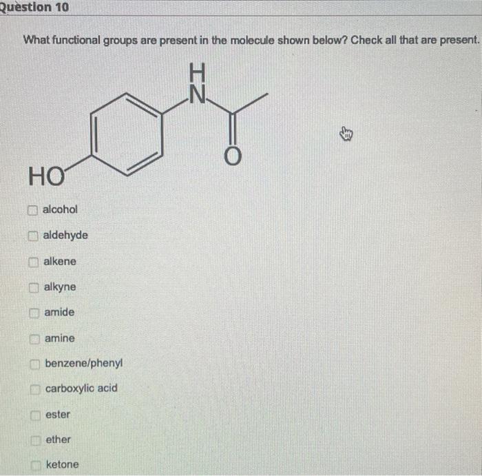 Solved What functional groups are present in the molecule | Chegg.com