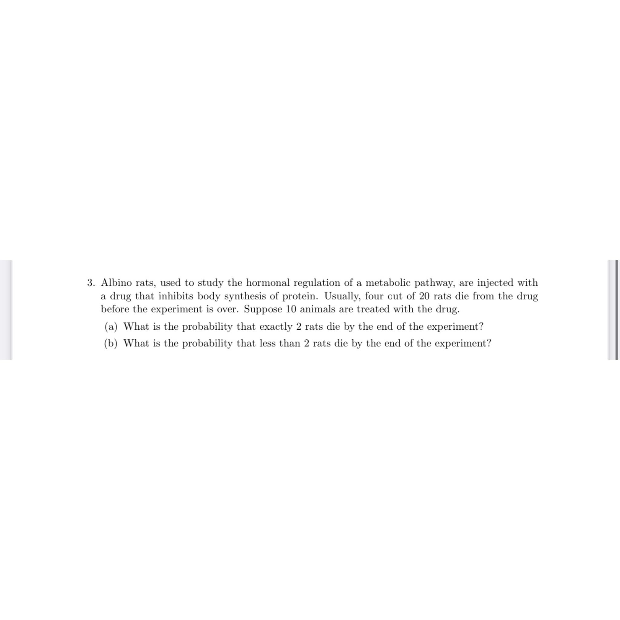 Solved Albino rats, used to study the hormonal regulation of | Chegg.com