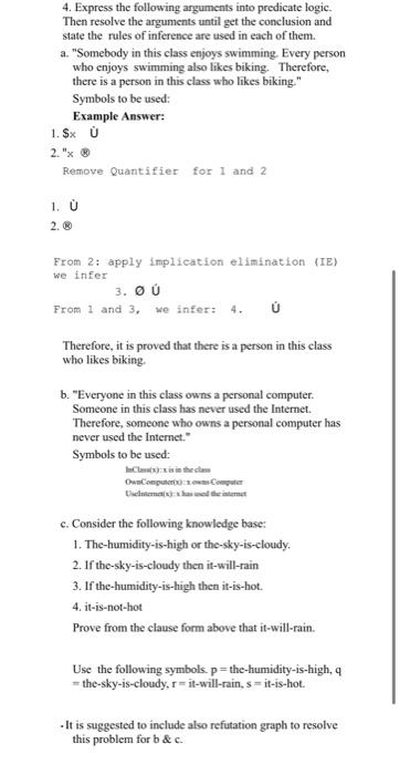 Solved 4. Express the following anguments into predicate | Chegg.com