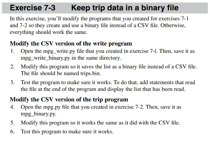 Solved Exercise 7-3 ﻿Keep trip data in a binary fileIn this | Chegg.com