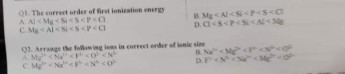 Solved (2). The correct order of first ionization energy A. | Chegg.com