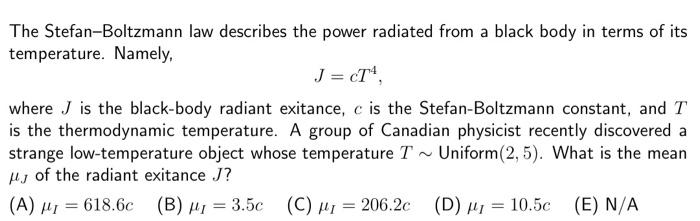 Solved The Stefan-Boltzmann law describes the power radiated | Chegg.com