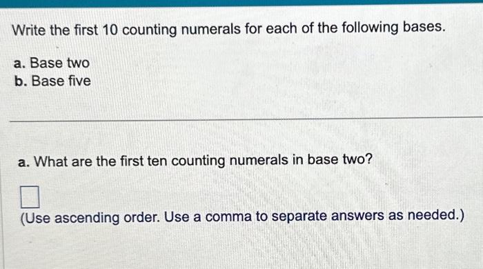 Solved Write the first 10 counting numerals for each of the | Chegg.com