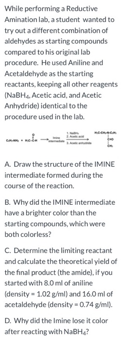 Solved While performing a Reductive Amination lab, a student | Chegg.com