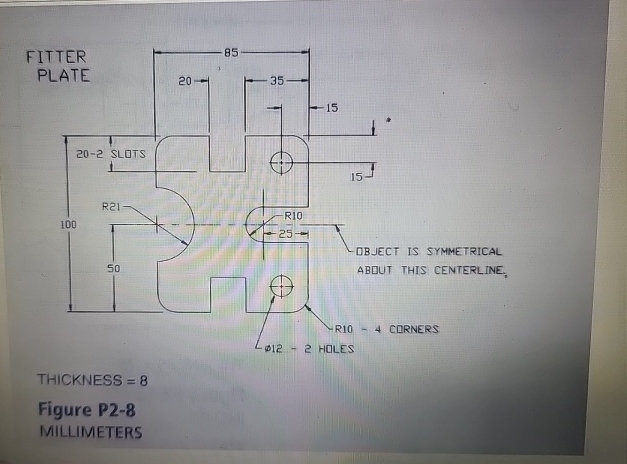Solved FITTER PLATE 8550-5 ﻿SLITS100QBJECT IS SYMMETRICAL | Chegg.com
