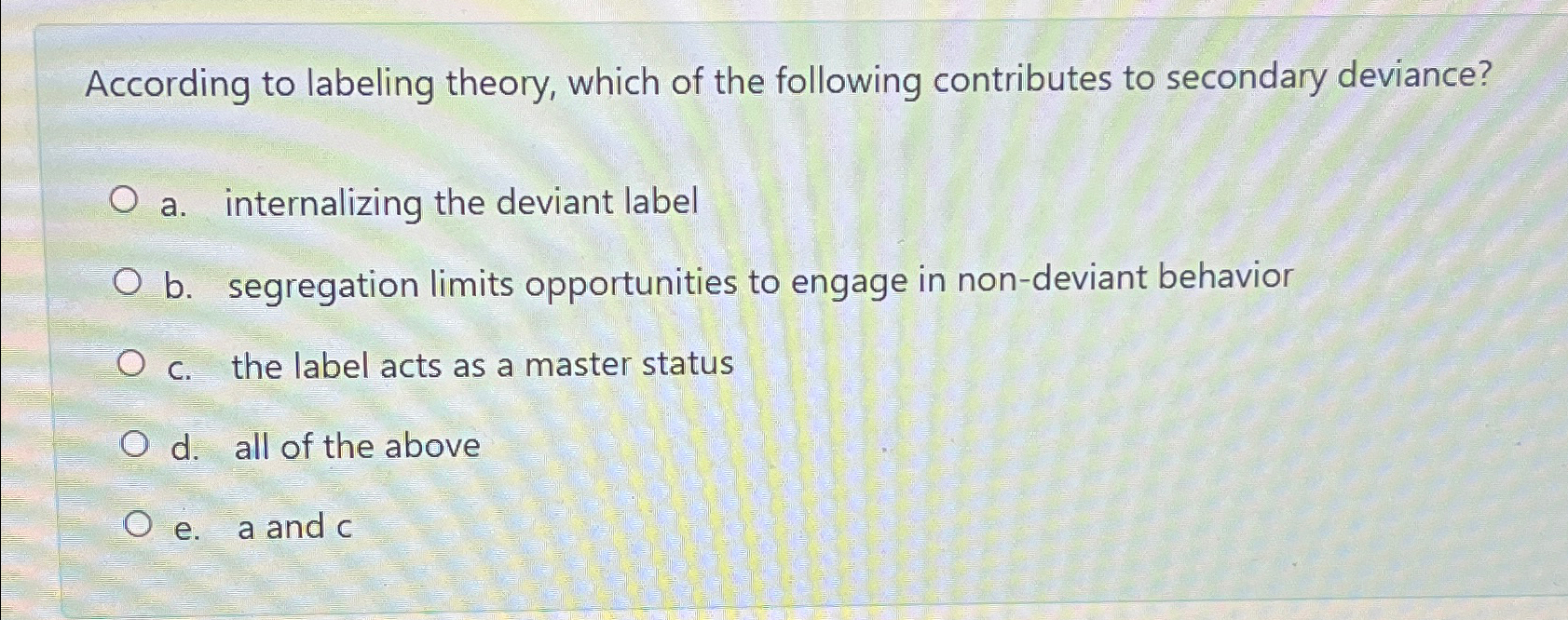 Solved According to labeling theory, which of the following | Chegg.com