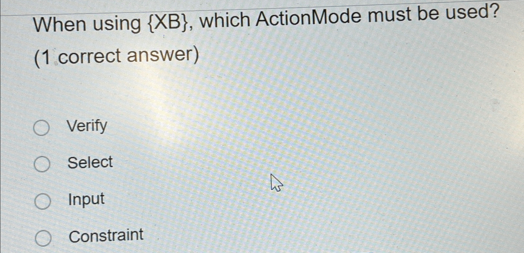 Solved When using {xB}, ﻿which ActionMode must be used?(1 | Chegg.com