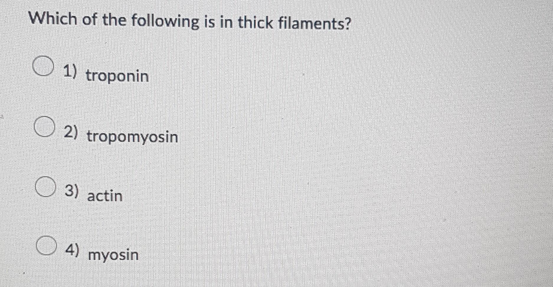 Solved Which of the following is in thick filaments? 1) | Chegg.com