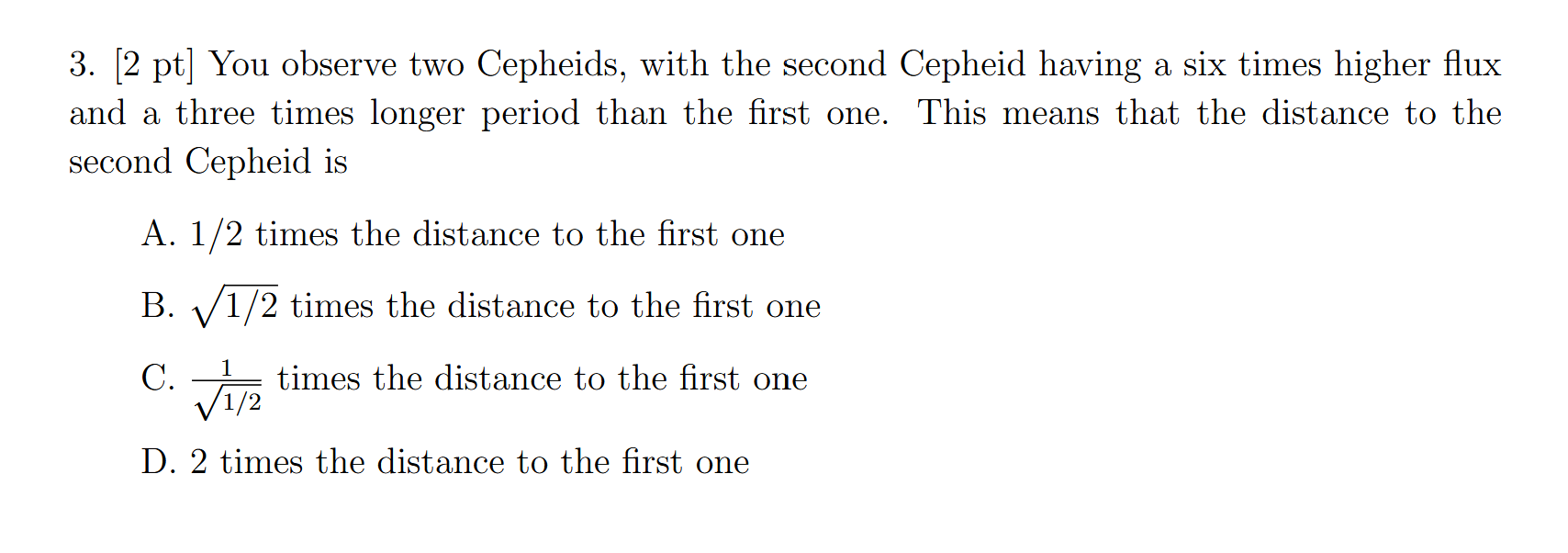 Solved [2 pt] ﻿You observe two Cepheids, with the second | Chegg.com