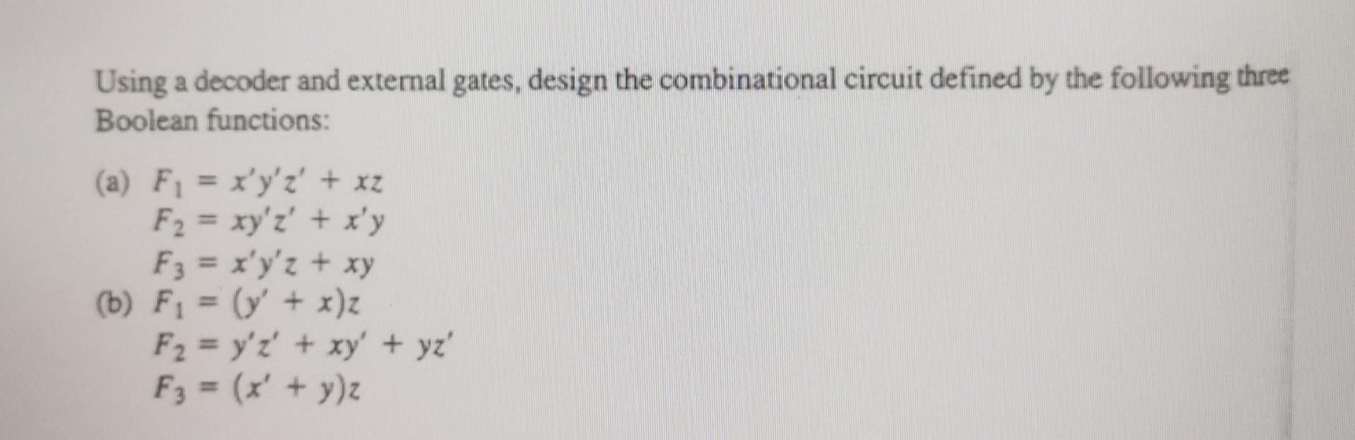 Solved Using A Decoder And External Gates Design The 2857