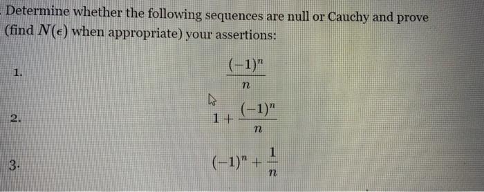 Solved Determine whether the following sequences are null or | Chegg.com