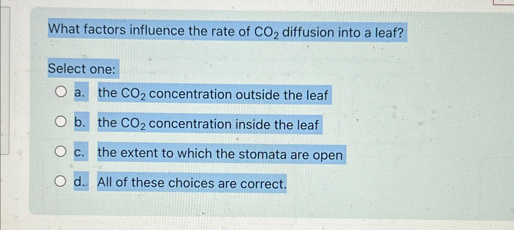 Solved What factors influence the rate of CO2 ﻿diffusion | Chegg.com