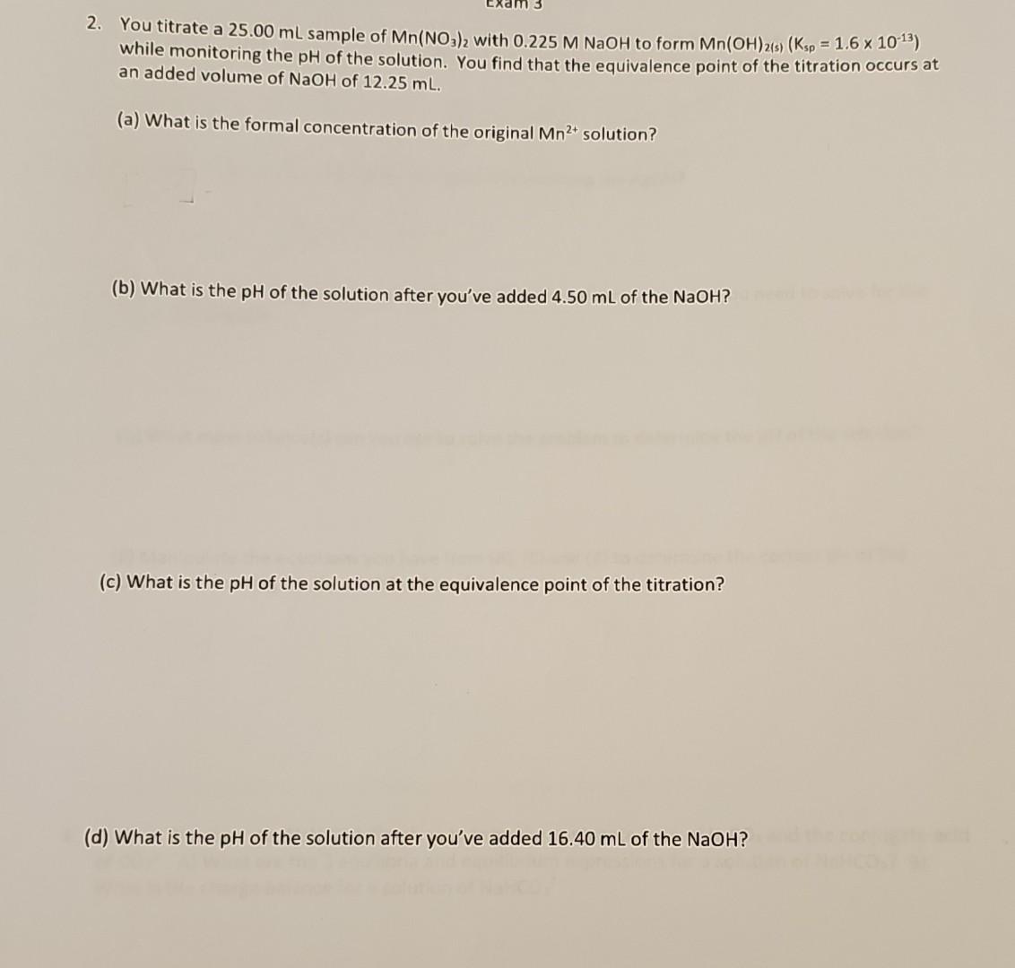 Solved 2. You titrate a 25.00 mL sample of Mn(NO3)2 with | Chegg.com