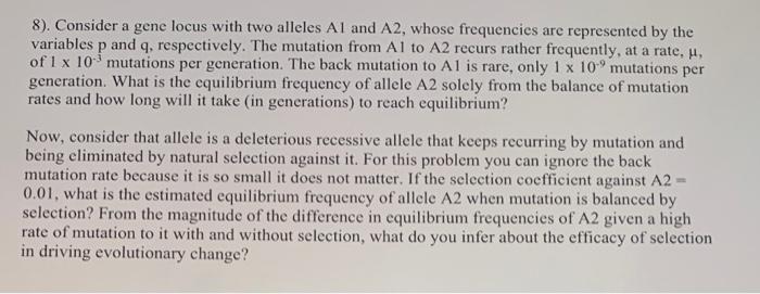 Solved 8). Consider a genc locus with two alleles Al and A2, | Chegg.com