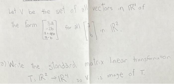 Solved Let V be the set of all vectors in R4 of the form | Chegg.com
