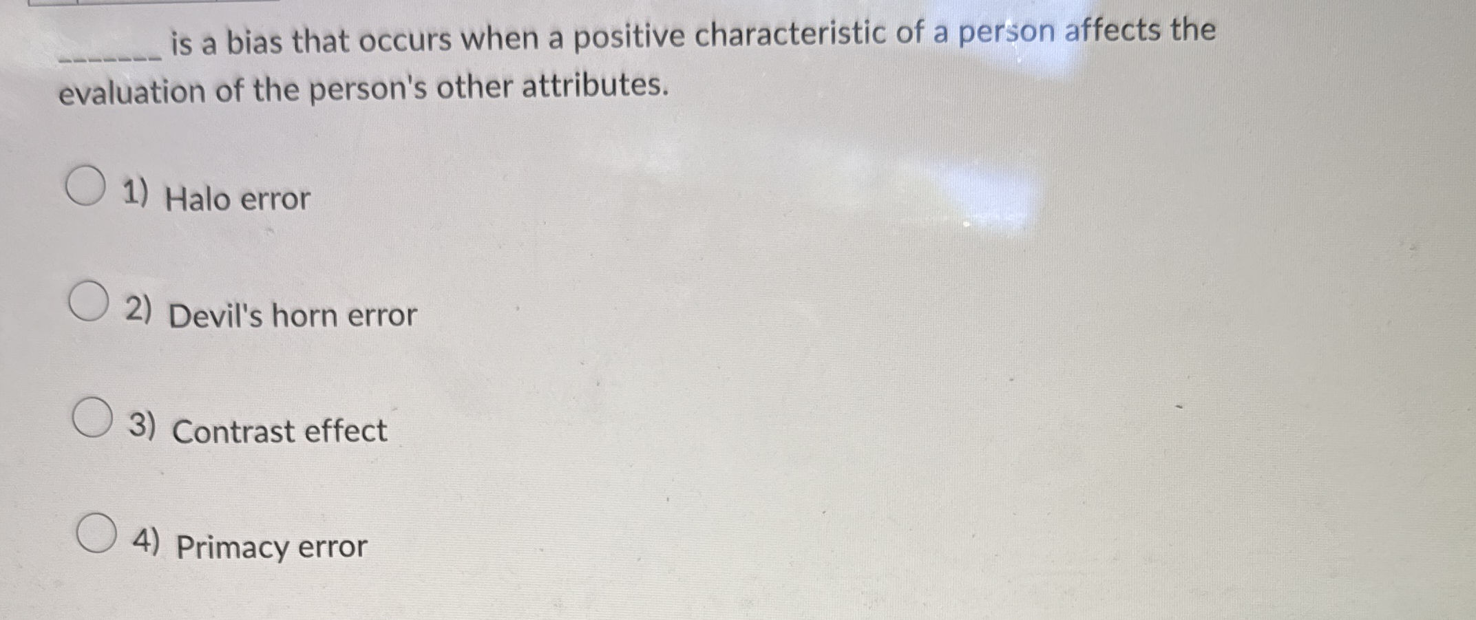Solved q, ﻿is a bias that occurs when a positive | Chegg.com