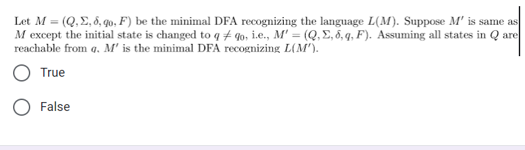 Solved Let M=(Q,Σ,δ,q0,F) ﻿be the minimal DFA recognizing | Chegg.com