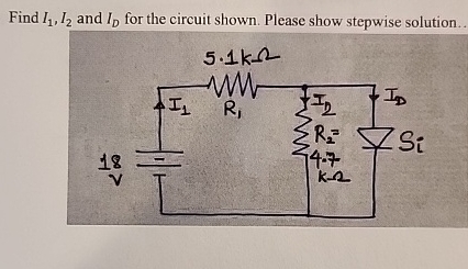 Solved Find I1,I2 ﻿and ID ﻿for the circuit shown. Please | Chegg.com