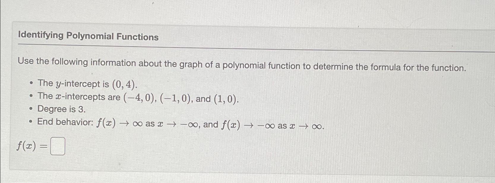 Solved Identifying Polynomial FunctionsUse the following | Chegg.com