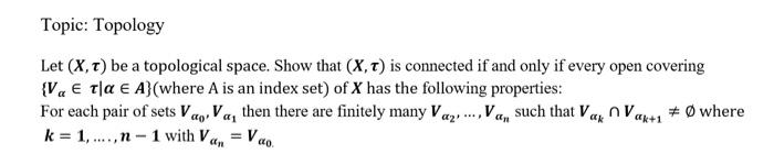 Solved Topic: Topology Let (X,τ) be a topological space. | Chegg.com