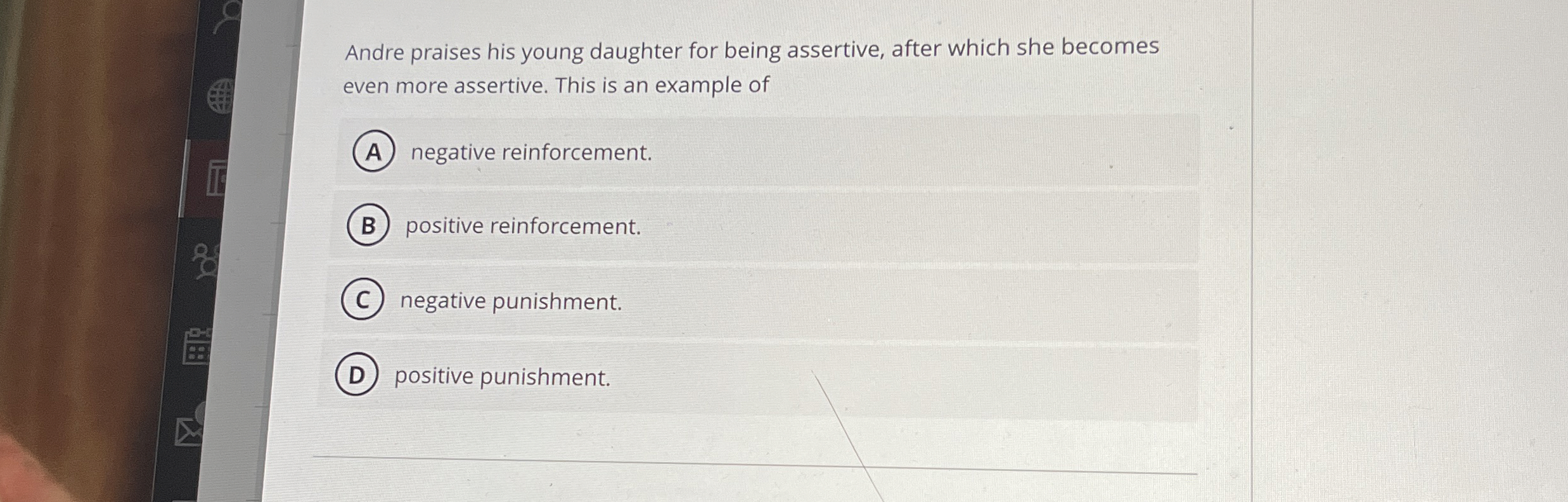 Solved Andre praises his young daughter for being assertive, | Chegg.com