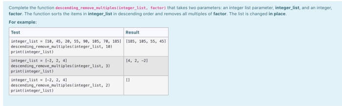 Solved Complete the function descending_renove_multiples | Chegg.com