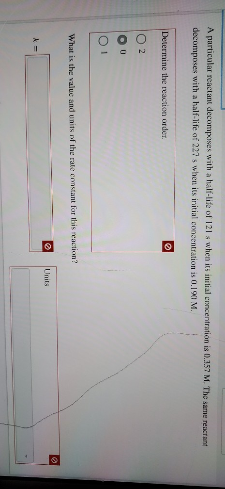 Solved A particular reactant decomposes with a half-life of | Chegg.com