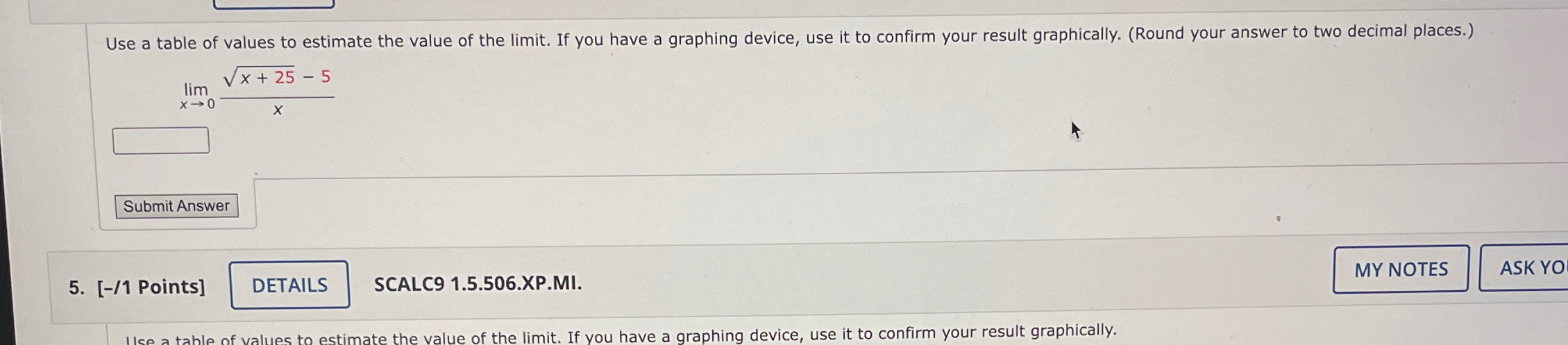 Solved Use a table of values to estimate the value of the | Chegg.com