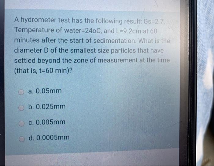 Solved A hydrometer test has the following result: Gs=2.7, | Chegg.com